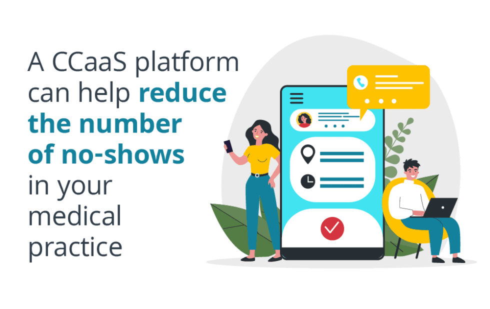 A CCaaS Platform Can Help Reduce the Number of No-Shows in Your Medical Practice | Broadvoice