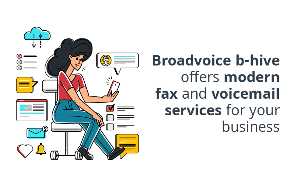 Broadvoice b-hive Offers Modern Fax and Voicemail Services for Your ...